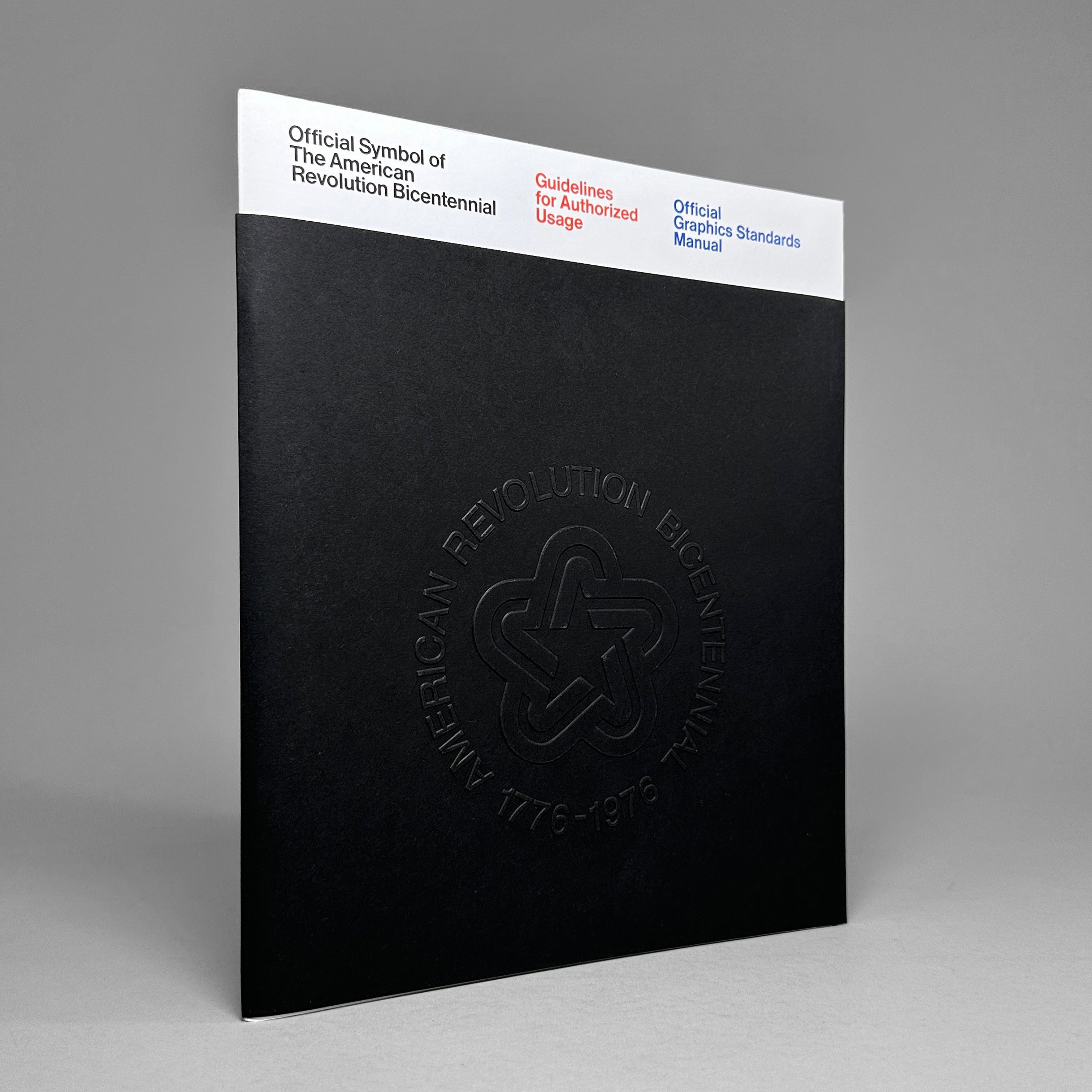 Official Symbol of The American Revolution Bicentennial: Guidelines fo ...
