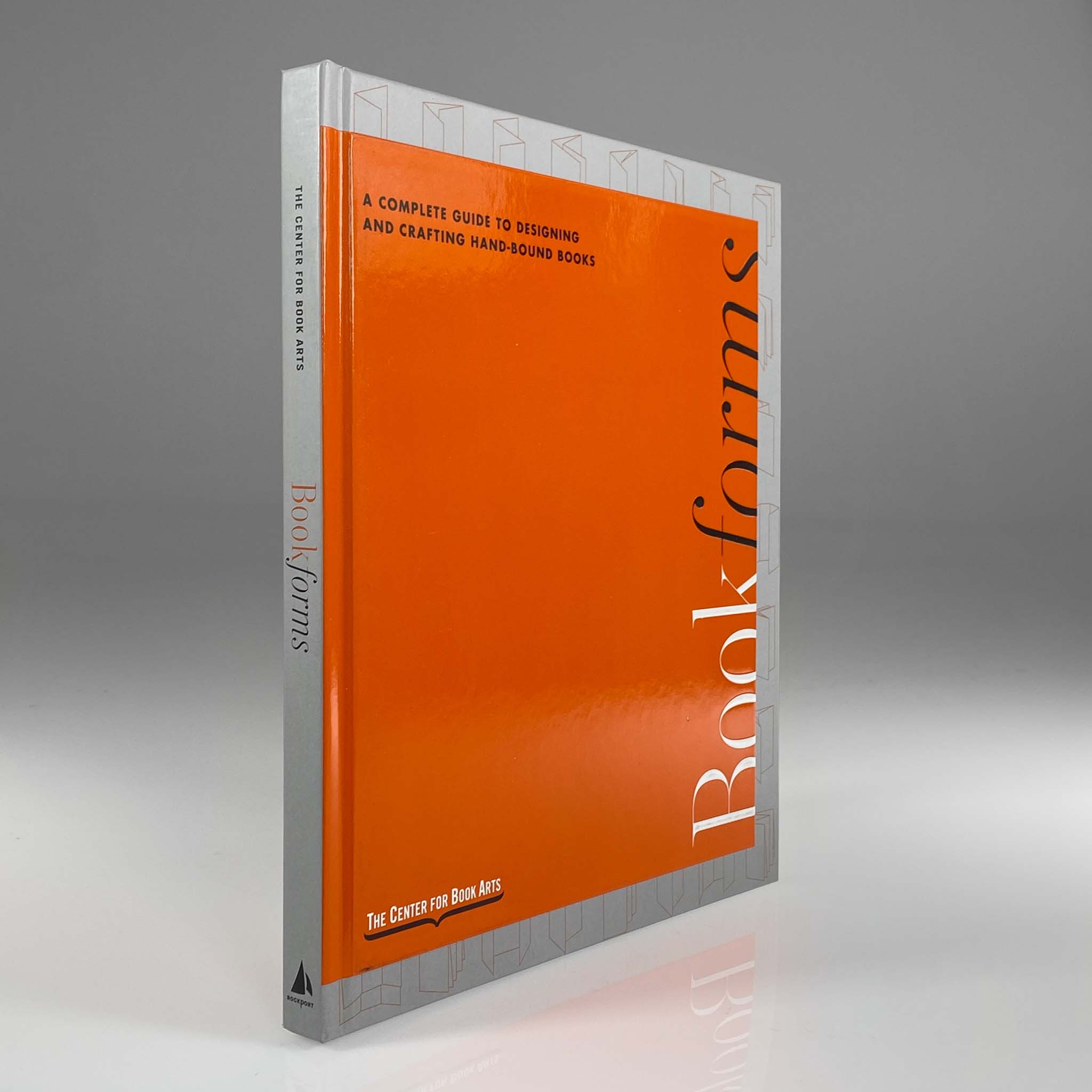 Bookforms: A Complete Guide to Designing and Crafting Hand-Bound Books ...