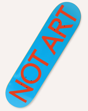 "Not Art" Skateboard – Draw Down